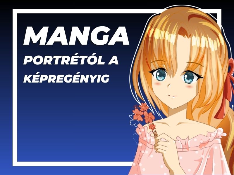 Manga Rajz Titkai - Művészház.com – jobb agyféltekés rajztanfolyam ...